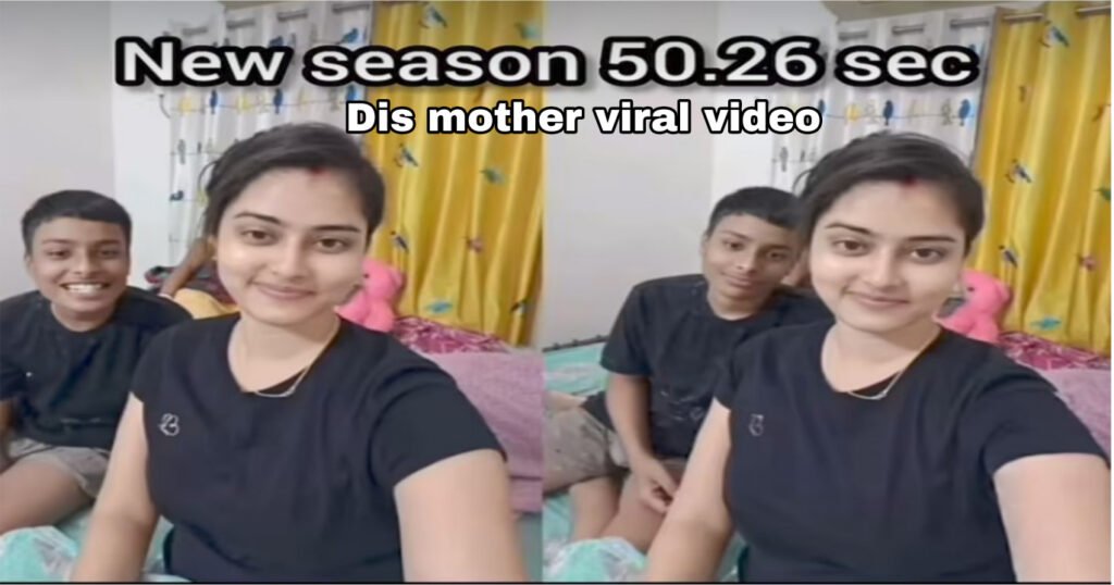 50 Minutes 26 Seconds Viral Video Dis Mother Video Viral Link